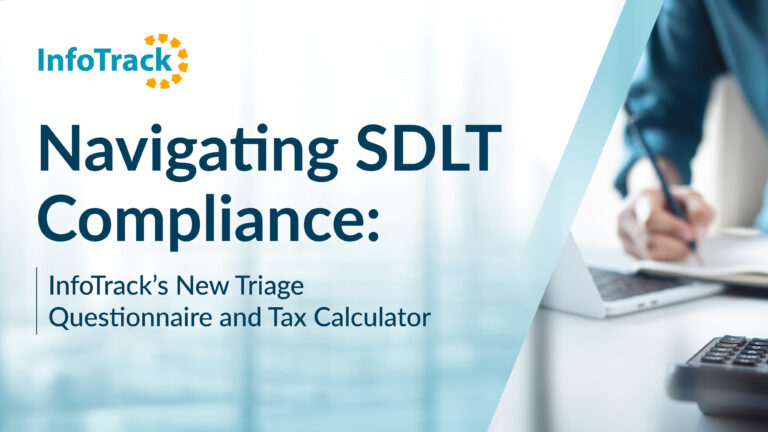 Navigating SDLT compliance: InfoTrack's new questionnaire, tax ...